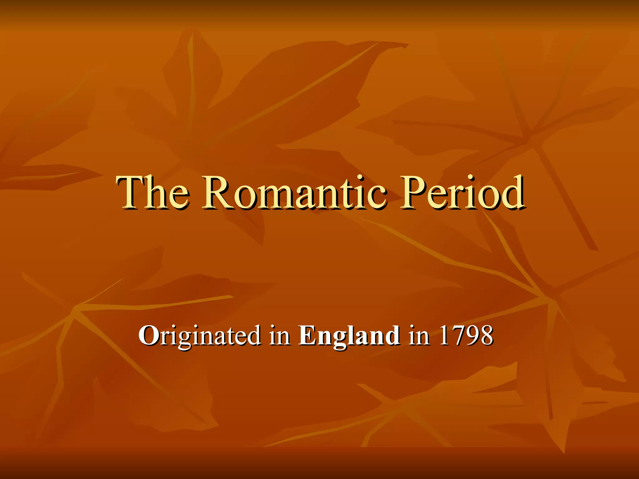 The Romantic Period | PPT
