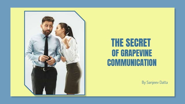 The Secret of Grapevine Communication | PPT