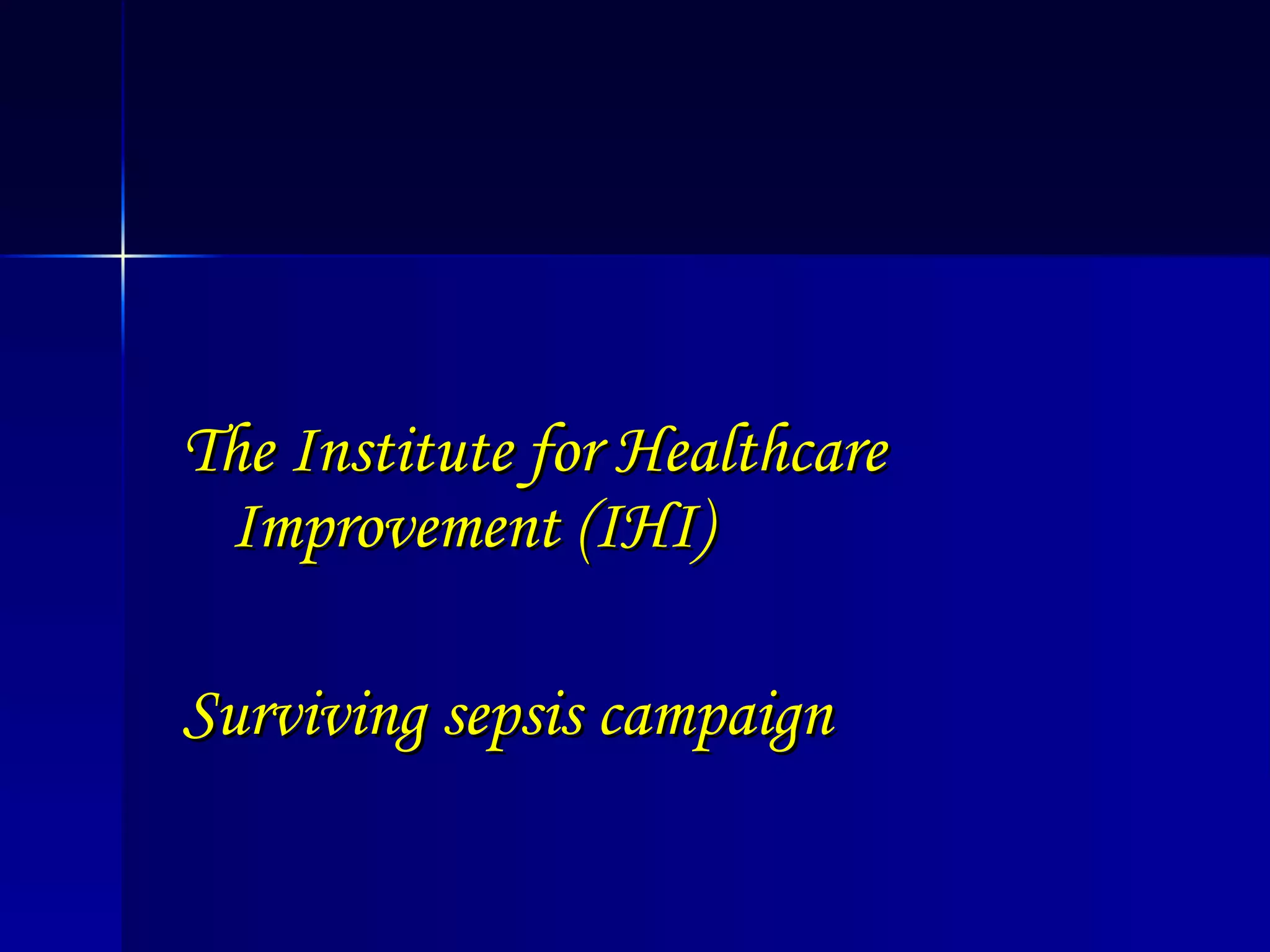 The Sepsis Resuscitation And Management Bundles | PPT