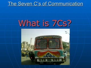 The Seven C’S Of Communication | PPT