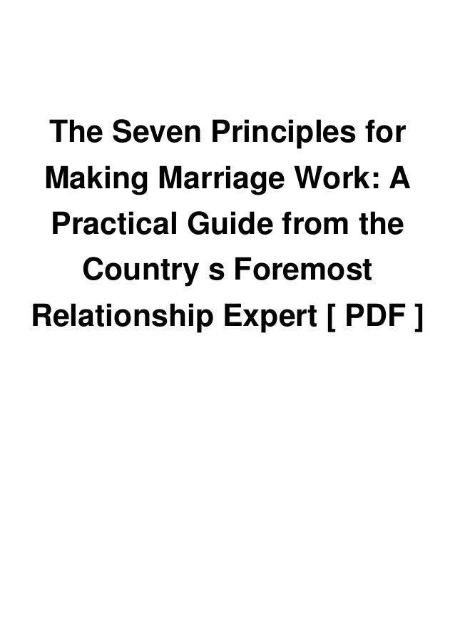 The Seven Principles For Making Marriage Work A Practical Guide From…