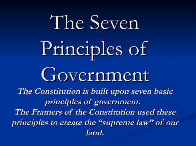The Seven Principles Of Government | PPT