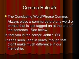 Comma Rules PowerPoint | PPT