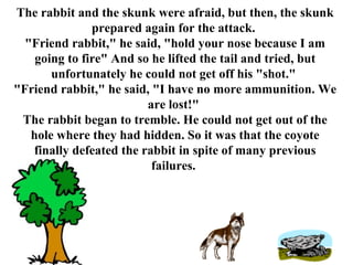 The Skunk and the Rabbit | PPT