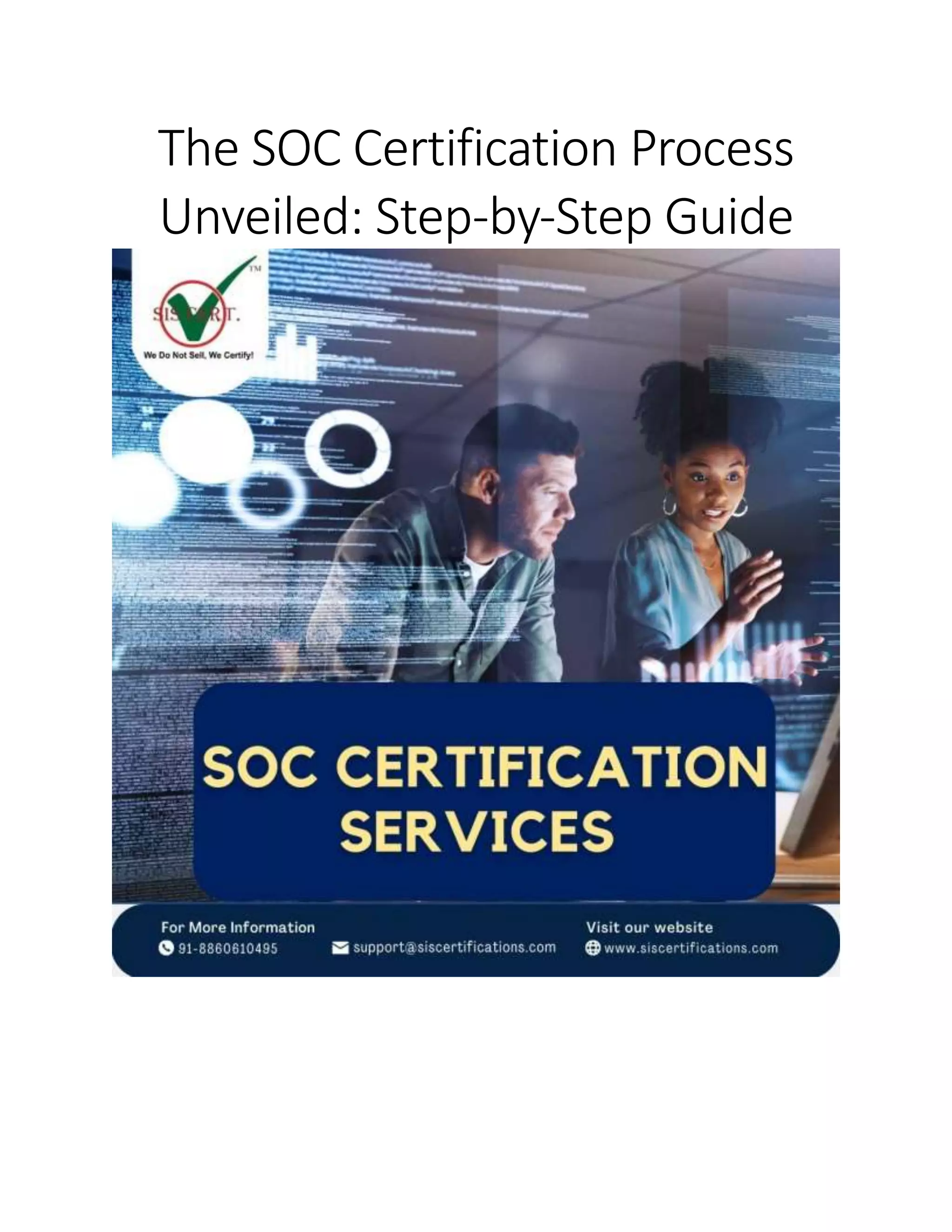 The SOC Certification Process Unveiled: Step-by-Step Guide | PDF