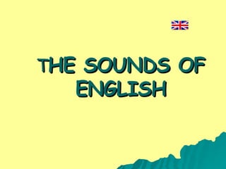 The Sounds Of English | PPT