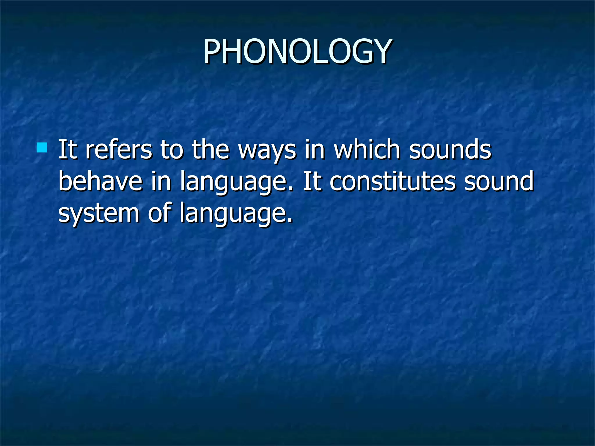 ' THE SOUNDS OF LANGUAGE' | PPT