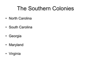 Southern Colonies Natural Resources