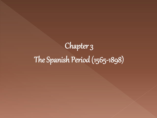 The spanish-period-1565-1898 | PPTX