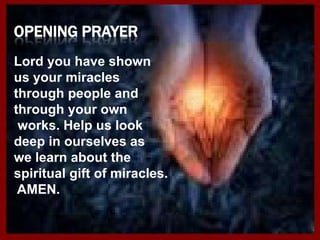 The Spiritual Gift Of Miracles | PPTX