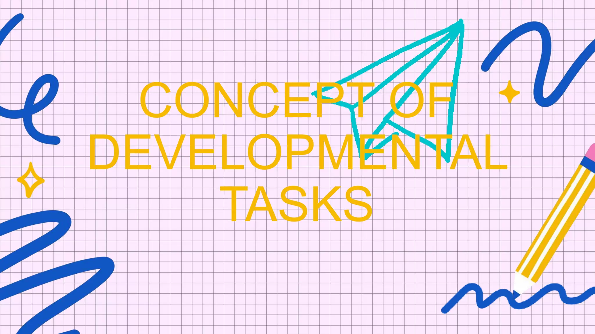 The-Stages-of-Development-and-Developmental-Tasks.pptx
