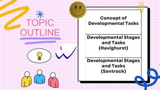 The-Stages-of-Development-and-Developmental-Tasks.pptx