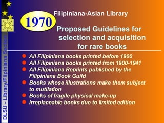 The State of the Art of the DLSU Filipiniana Collection | PPT