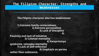 The-Strengths-and-Weaknesses-of-the-Filipino-Character (1).pptx