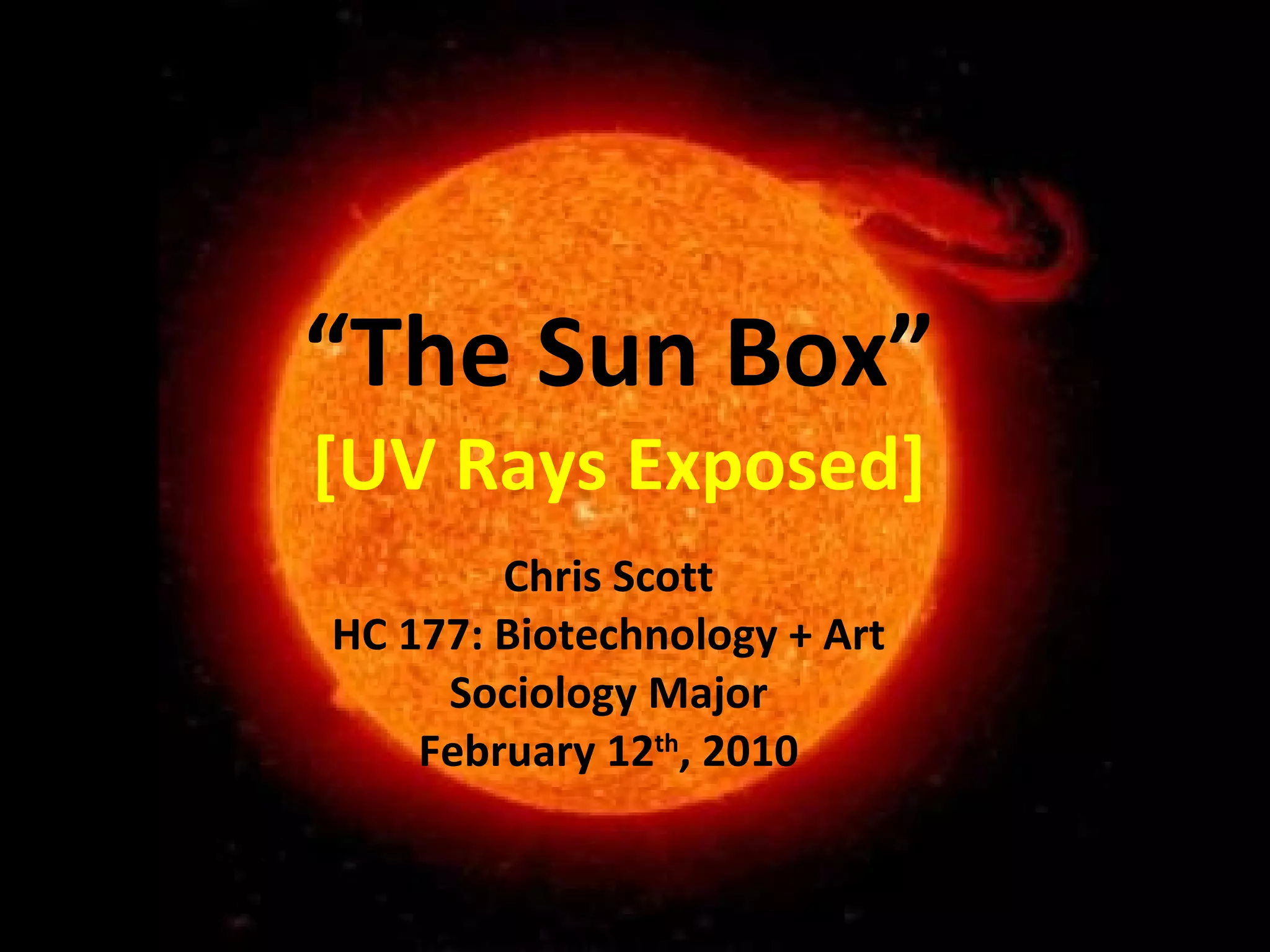 The Sun Box | PPT | Skin and Dermatology | Diseases and Conditions