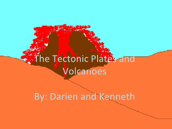 The Tectonic Plates And Volcanoes