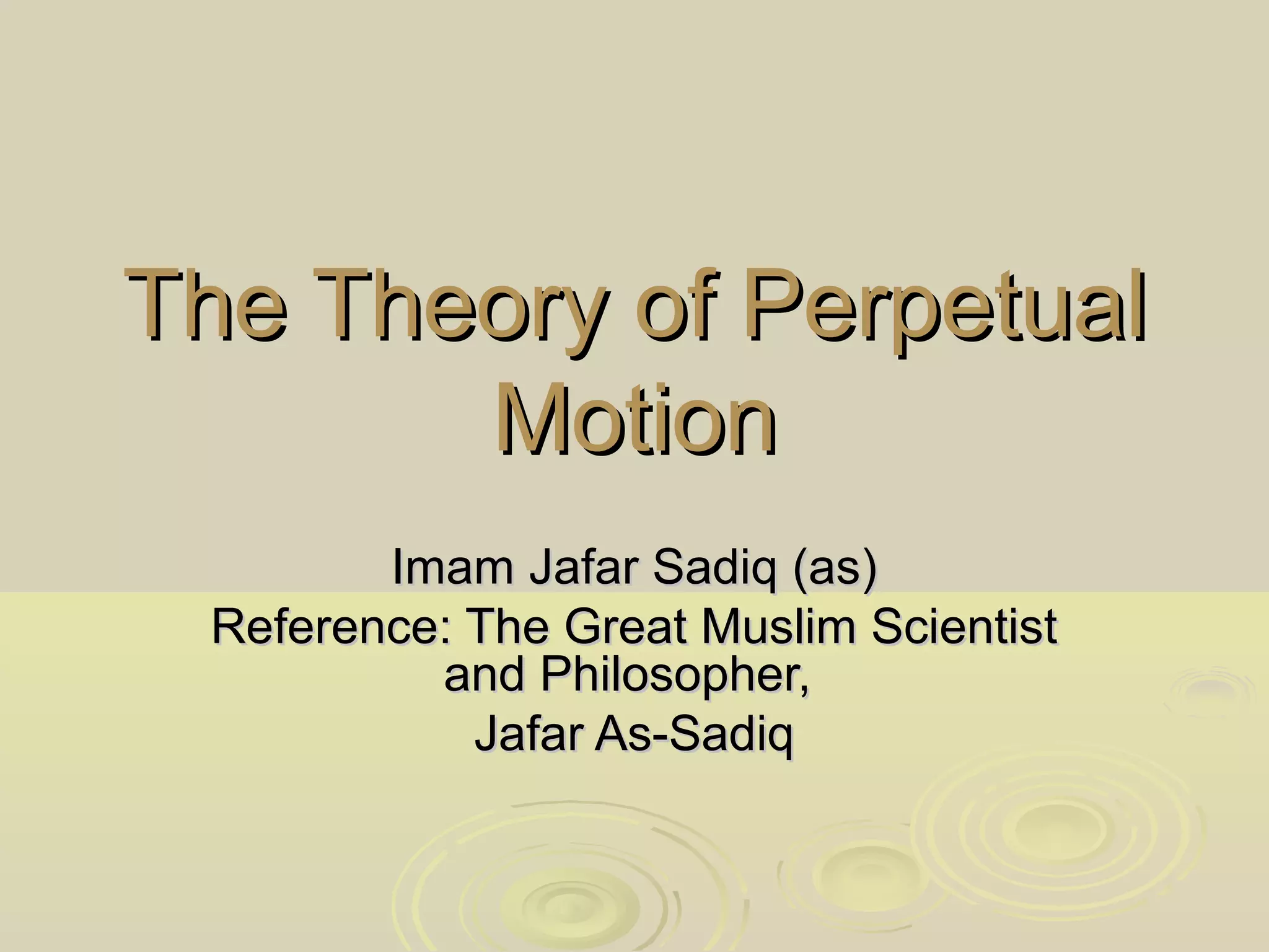 The theory-of-perpetual-motion | PPT