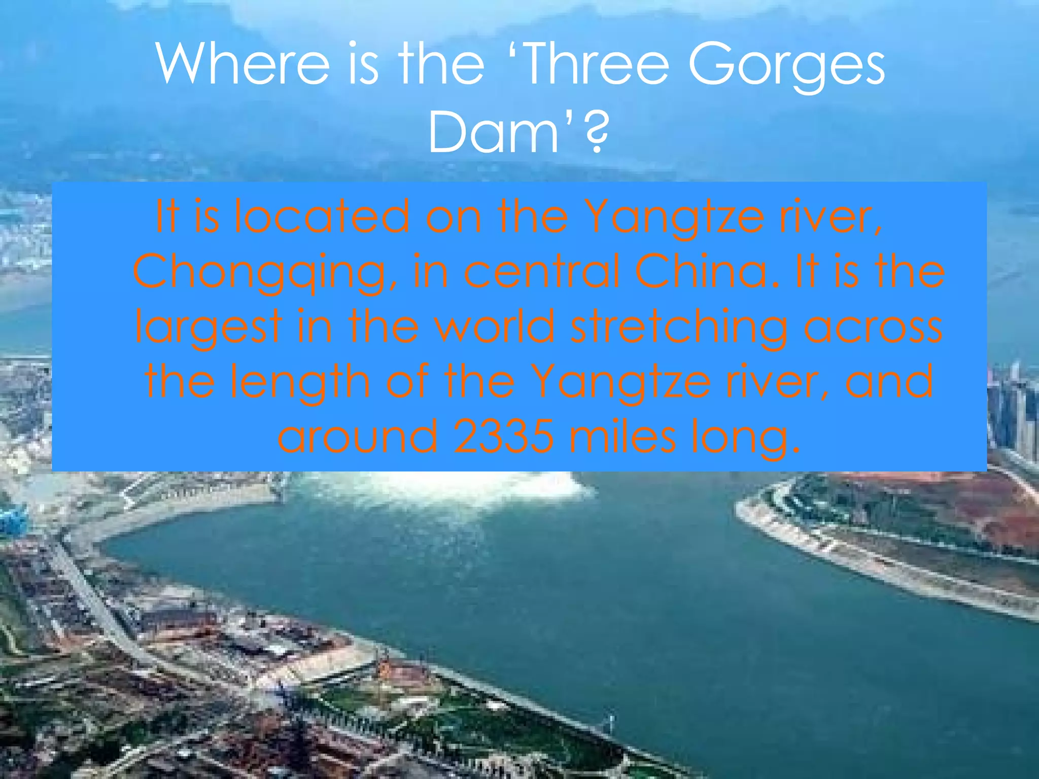 The Three Gorges Dam | PPT