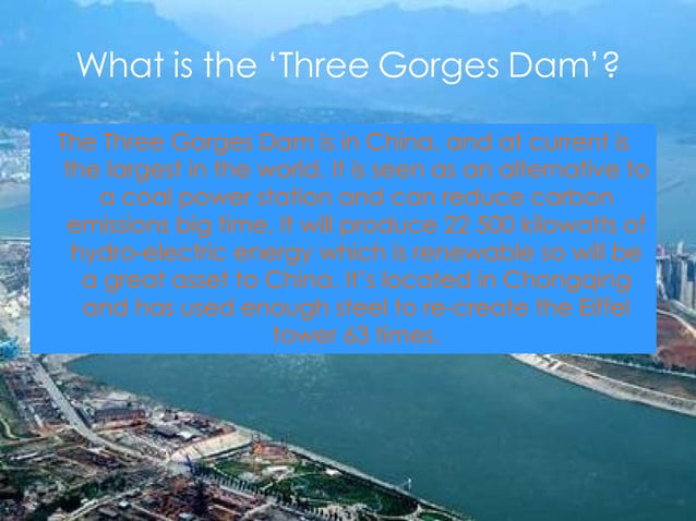 The Three Gorges Dam | PPT | Power and Energy Industry | Industries