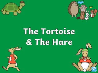 THE tortoise AND the-hare STORY FOR KIDS.ppt