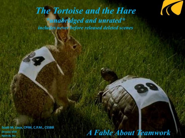 The Tortoise and the Hare *Unabridged and Unrated* "A Teamwork Fable" | PPT
