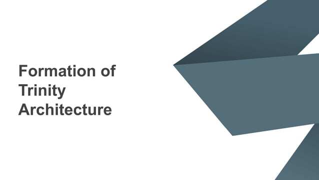 The Trinity Architecture | PDF