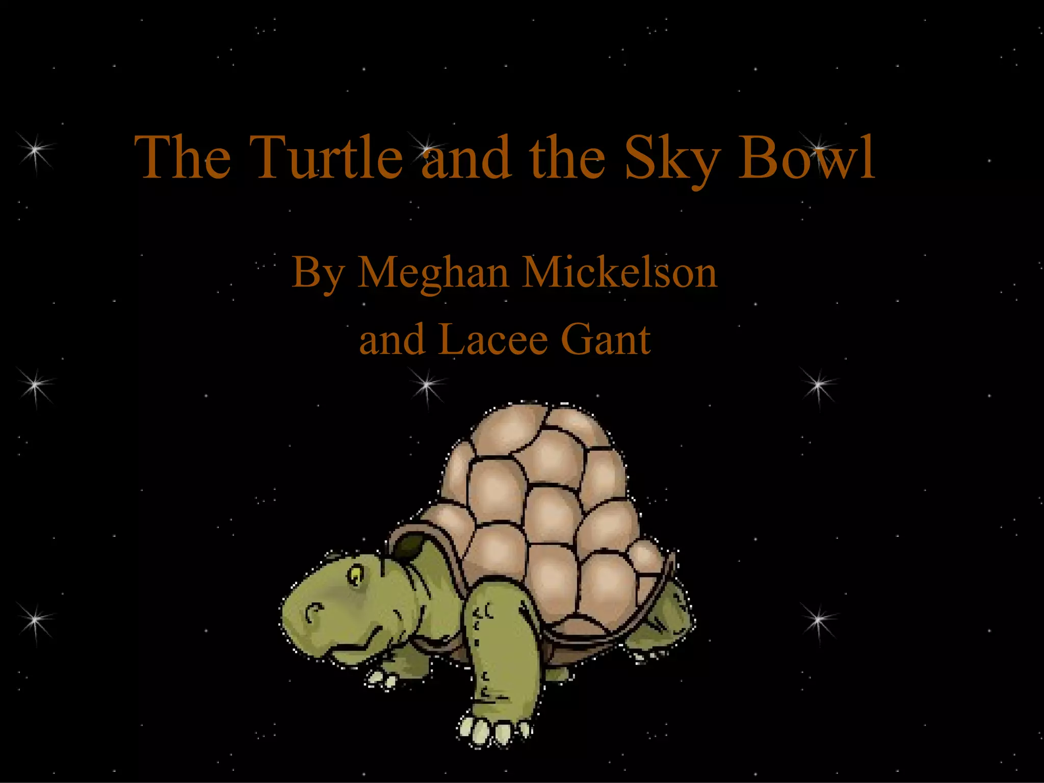The Turtle and the Sky Bowl | PPT