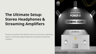 The Ultimate Setup: Stereo Headphones and Streaming Amplifiers for ...