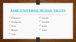 THE-UNIVERSAL-VALUES.ppt: Ethics College Subject Philippines. | PPTX