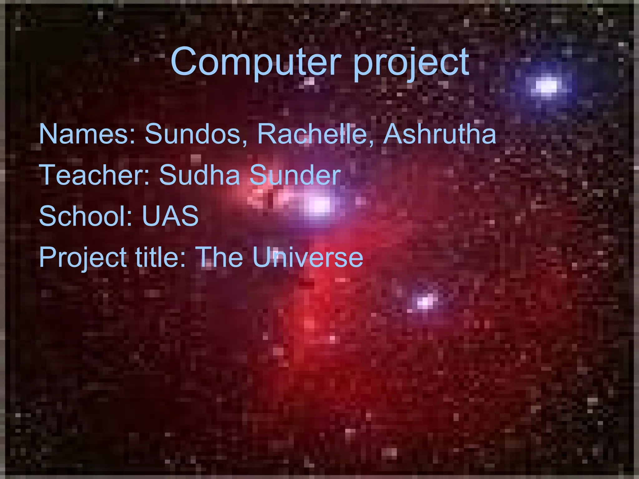 The universe | PPT | Space and Astronomy | Science