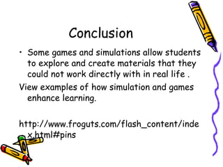 The Use Of Computer Simulation And Gaming To | PPT