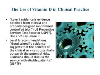 The use-of-vitamin-d-in-clinical-practice-3rd final | PPTX