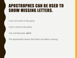 The uses of apostrophes for students to learn | PPT
