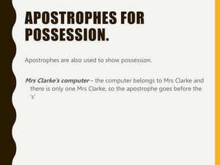 The uses of apostrophes for students to learn | PPTX