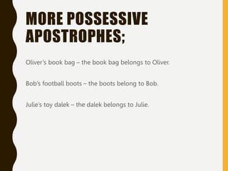 The uses of apostrophes for students to learn | PPTX