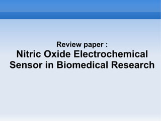 The Utility Of The Nitric Oxide Electrochemical Sensor In Biomedical ...