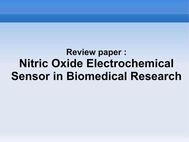 The Utility Of The Nitric Oxide Electrochemical Sensor In Biomedical ...