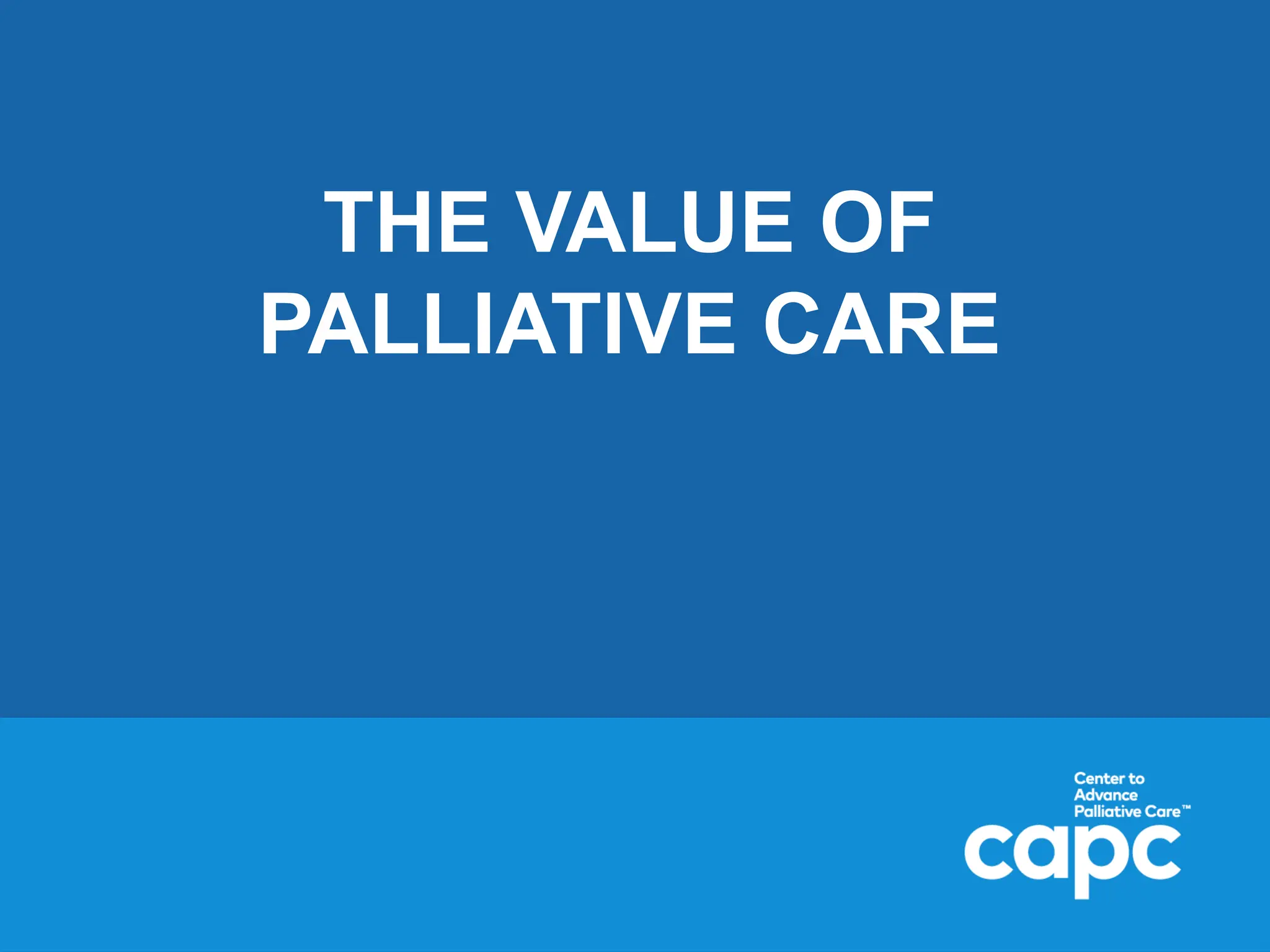 the-value-of-palliative-care-powerpoint-presentation.pptx