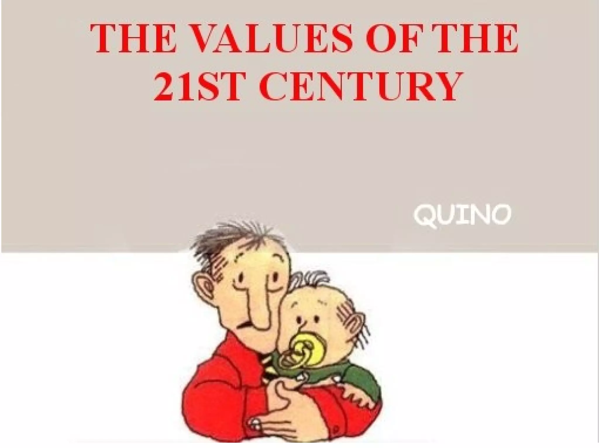 The values of the 21st century | PPT