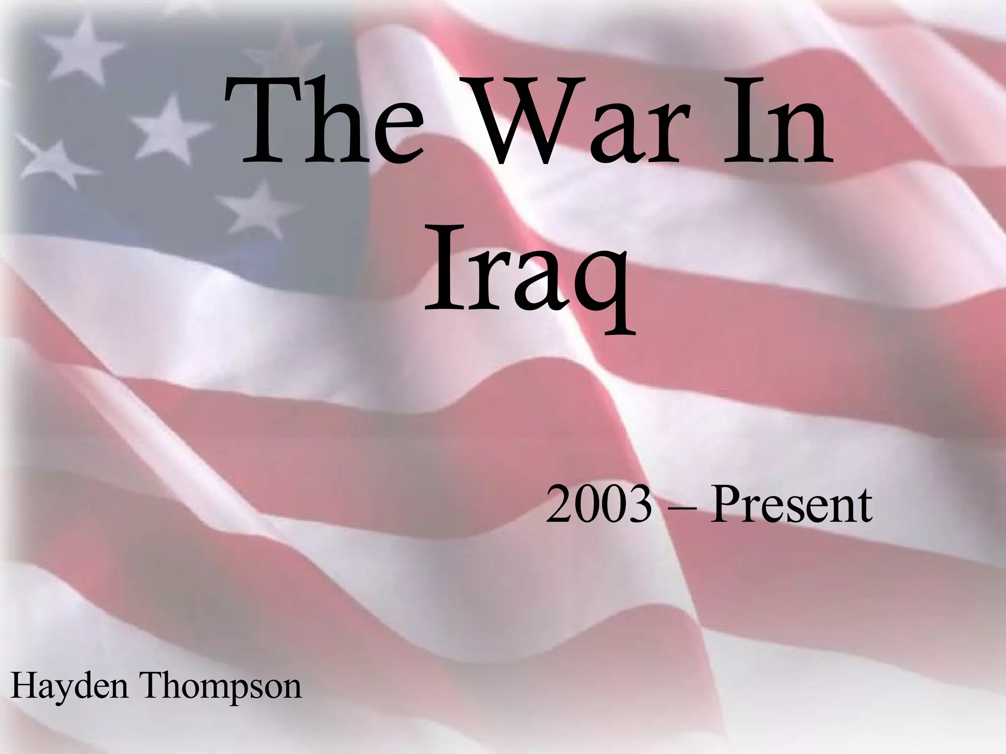 The War in Iraq | PPT