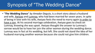 The Wedding Dance By: Amador T. Daguio | PPTX