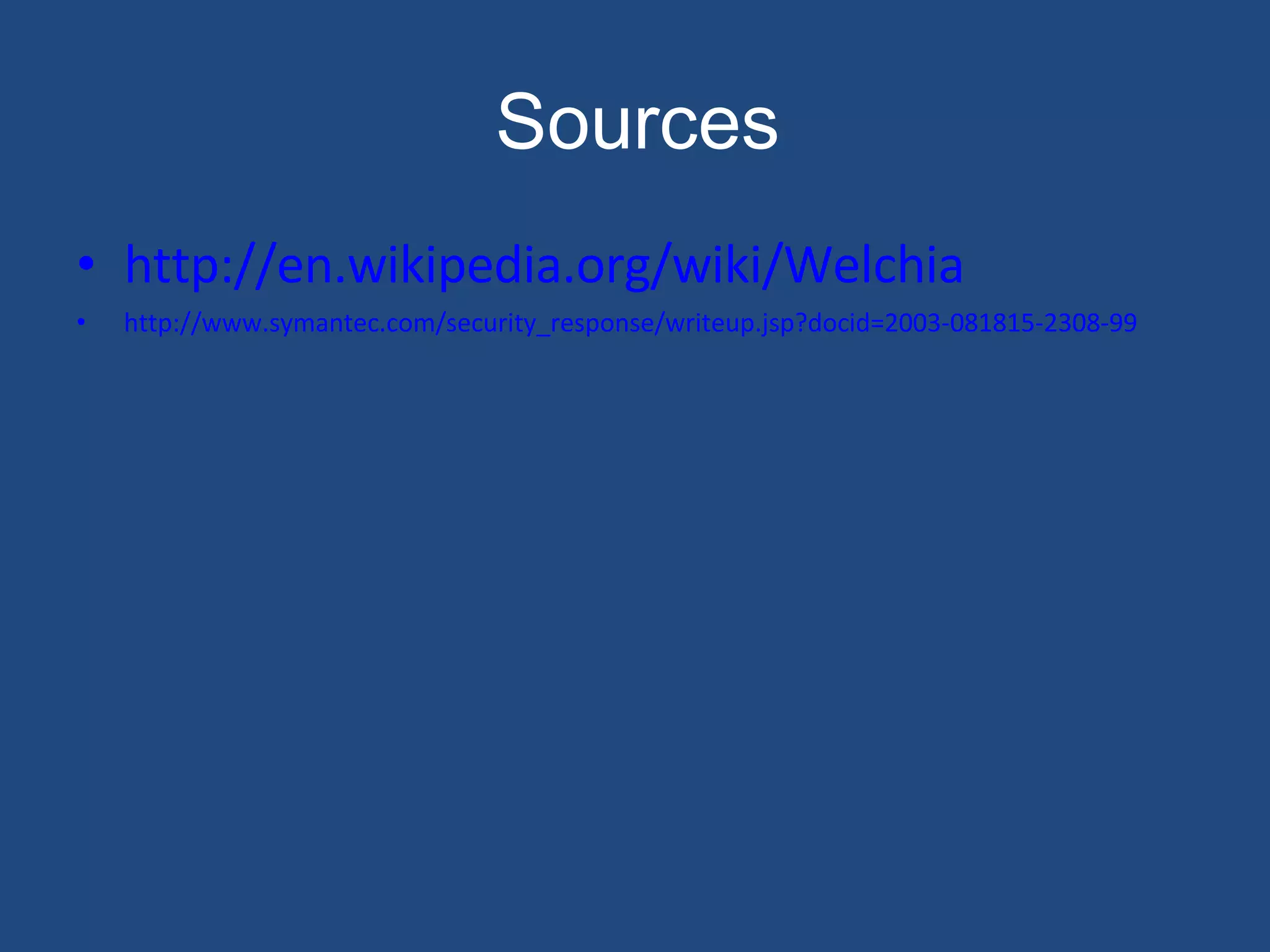 The Welchia Worm | PPT