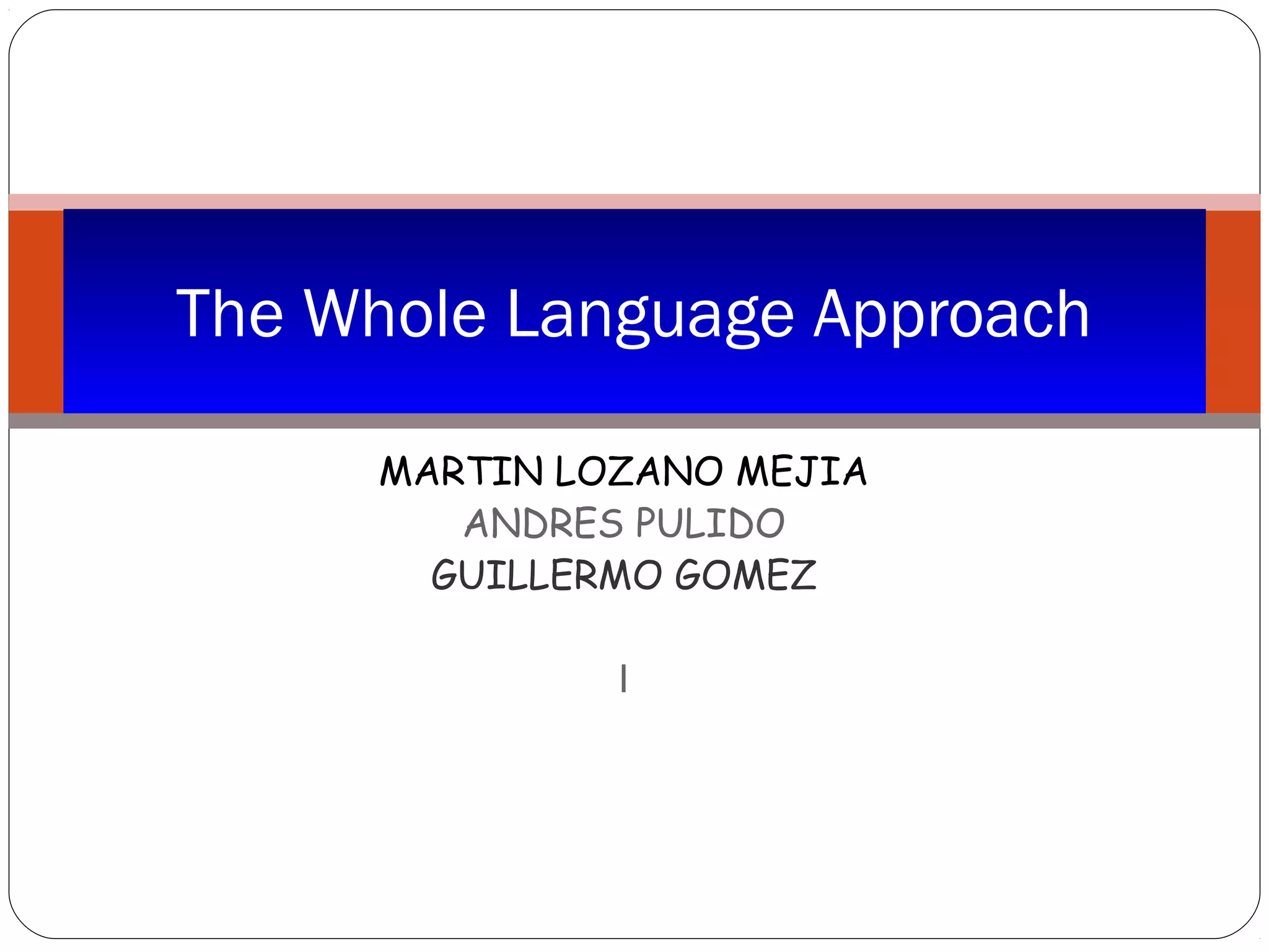 The whole-language-approach (1) | PPT