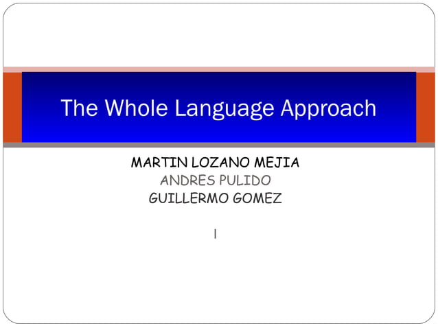 The whole-language-approach (1) | PPT | Education