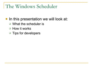The Windows Scheduler | PPT