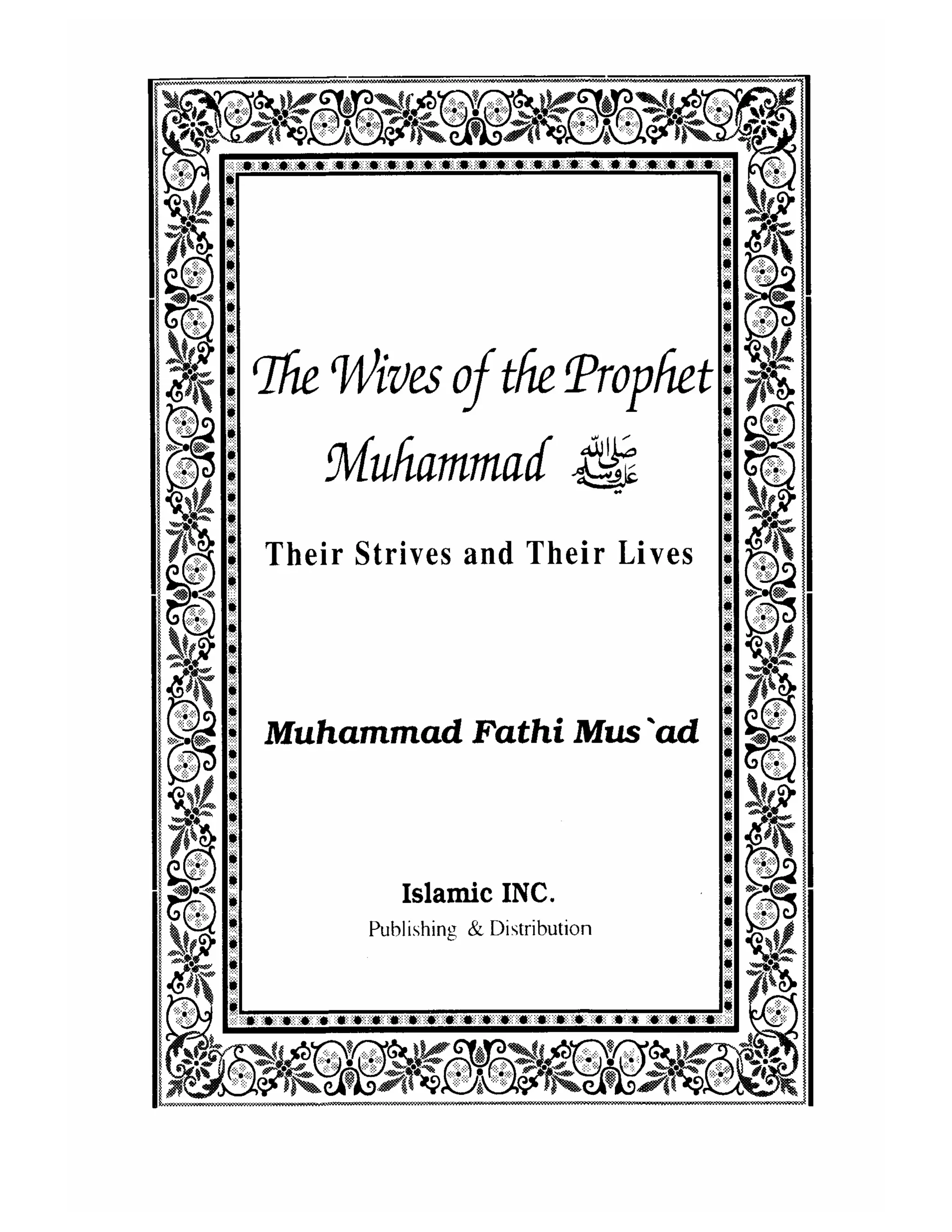 The Wives Of The Prophet Muhammad (PBUH): Their Strives And Their Lives | PDF