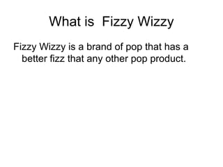 The wiz-in-fizz | PPT