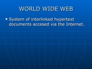 The World Wide Web Power Point | PPT