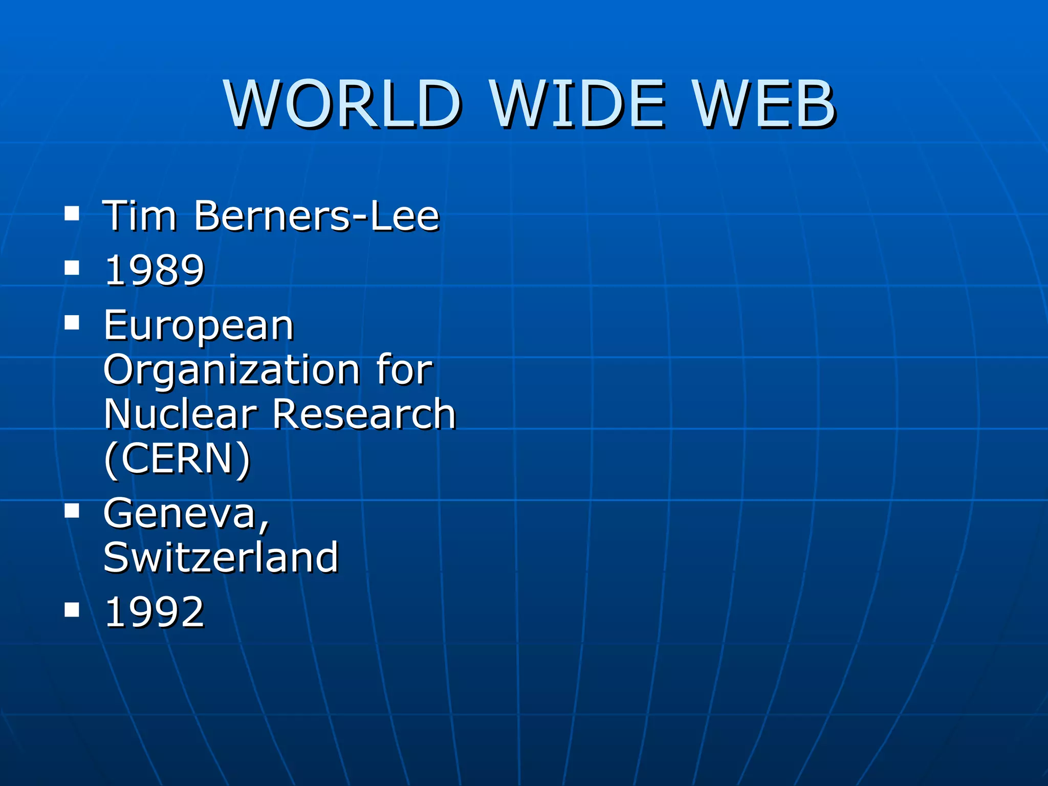 The World Wide Web Power Point | PPT