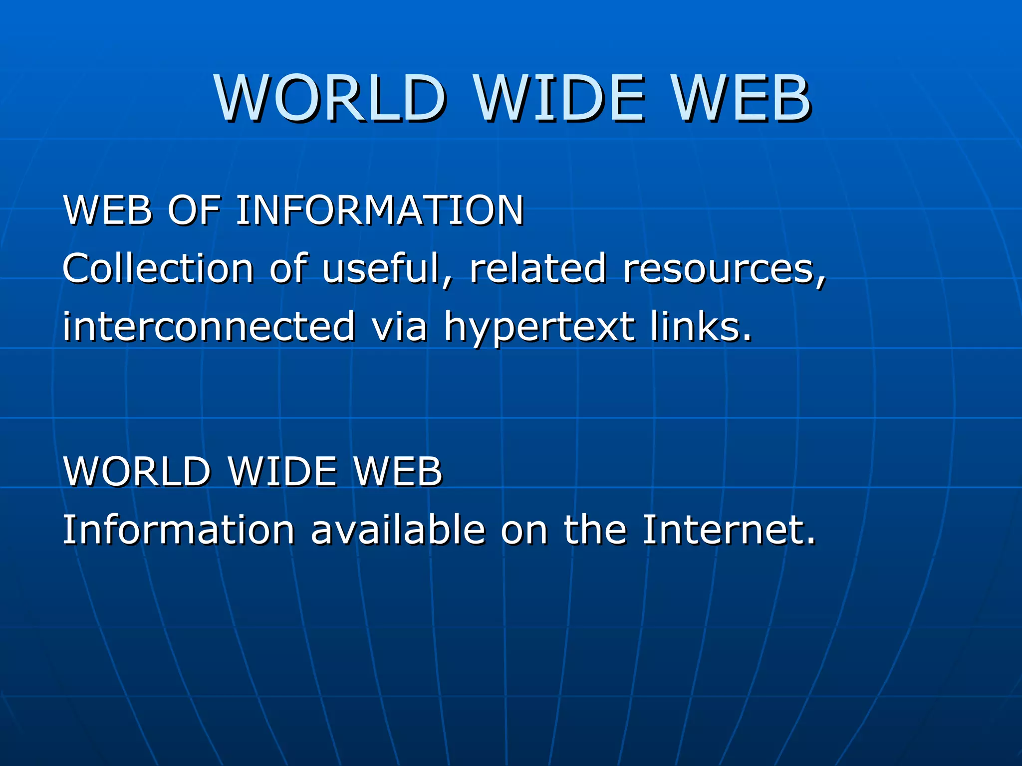 The World Wide Web Power Point | PPT